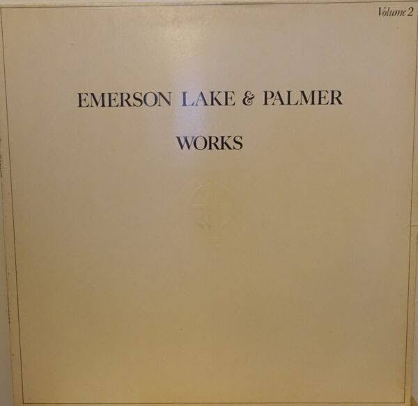 Emerson Lake & Palmer – Works Volume 1 - LPzaak.nl